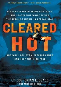 'Cleared Hot' von 'Lt. Col. Brian L. Slade' - 'Gebundene Ausgabe ...
