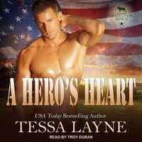 'A Hero's Heart: Resolution Ranch' von 'Tessa Layne' - Hörbuch