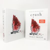 'Crush' von 'Tracy Wolff' - Buch - '978-3-423-76336-3'