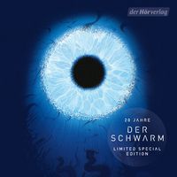 'Der Schwarm' von 'Frank Schätzing' - Hörbuch