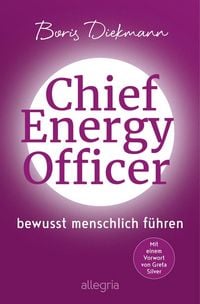 'Chief Energy Officer' von 'Boris Diekmann' - Buch - '978-3-7934-2459-8'