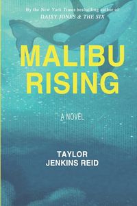 Malibu Rising von Taylor Jenkins Reid - Taschenbuch - 978-1-5247-9867-3 ...