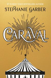 Caraval Paperback Boxed Set: Caraval, Legendary, Finale von Stephanie Garber - Taschenbuch - 978 ...