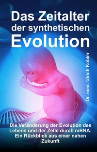 "Das Zeitalter der synthetischen Evolution" online kaufen