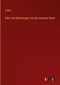 "Götz von Berlichingen mit der eisernen Hand" online kaufen