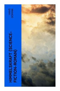 "Himmelskraft (Science-Fiction-Roman)" online kaufen