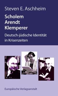 "Scholem, Arendt, Klemperer" online kaufen