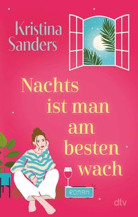 'Nachts ist man am besten wach [Ungekürzt]' von 'Kristina Sanders ...