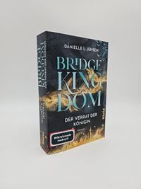 'Bridge Kingdom – Der Verrat der Königin' von 'Danielle L. Jensen ...