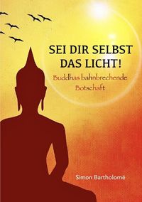 "Sei dir selbst das Licht!" online kaufen