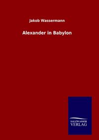 "Alexander in Babylon" online kaufen