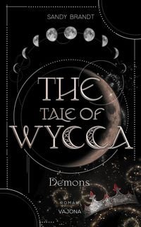 "The Tale Of Wycca - Demons (wycca-Reihe 1)" als eBook kaufen