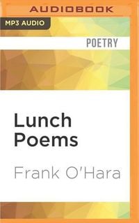 'Lunch Poems' von 'Frank O'Hara' - 'Taschenbuch' - '978-0-87286-035-3'