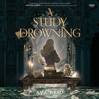 'A Study in Drowning' von 'Ava Reid' - 'Gebundene Ausgabe' - '978-0-06 ...
