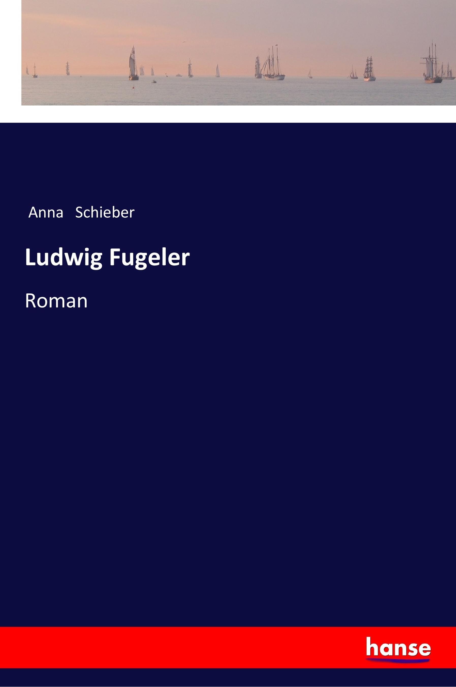 "Ludwig Fugeler" online kaufen