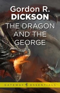 'The Dragon and the George' von 'Gordon R. Dickson' - Hörbuch