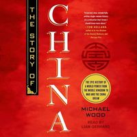'The Story of China' von 'Michael Wood' - 'Taschenbuch' - '978-1-4711 ...