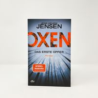 'Oxen. Das erste Opfer' von 'Jens Henrik Jensen' - Buch - '978-3-423 ...