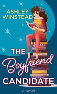 'The Boyfriend Candidate' von 'Ashley Winstead' - 'Taschenbuch' - '978 ...