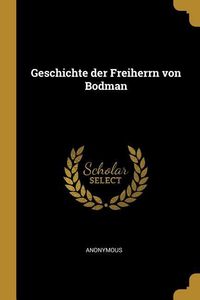 "Geschichte der Freiherrn von Bodman" online kaufen