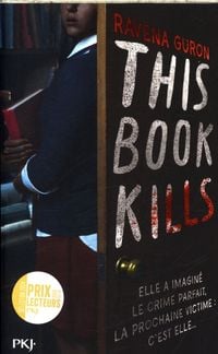 'This Book Kills' von 'Ravena Guron' - 'Taschenbuch' - '978-1-80370-541-5'
