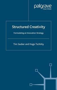 Structured Creativity von T. Sauber, H. Tschirky. Bücher | Orell Füssli