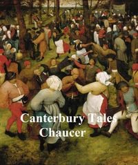 The Canterbury Tales: Fully Annotated Edition von Geoffrey Chaucer ...