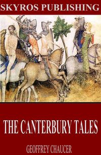 The Canterbury Tales: Fully Annotated Edition von Geoffrey Chaucer ...