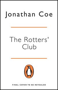 'The Rotters' Club' von 'Jonathan Coe' - 'Taschenbuch' - '978-0-241 ...