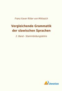 'Vergleichende Grammatik der slawischen Sprachen' von '' - Buch - '978 ...