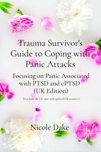 "Trauma Survivor's Guide to Coping with Panic Attacks" als eBook kaufen