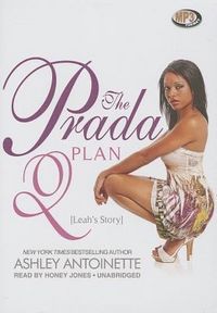 'The Prada Plan 2: Leah's Story' von 'Ashley Antoinette' - Hörbuch