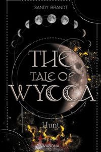 "The Tale Of Wycca: Hunt (wycca-Reihe 2)" online kaufen