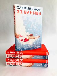 '22 Bahnen' von 'Caroline Wahl' - Buch - '978-3-8321-6803-2'