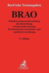 'BRAO. Bundesrechtsanwaltsordnung' von '' - Buch - '978-3-406-79295-3'