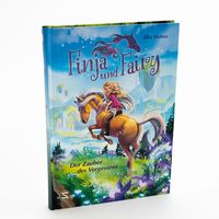 'Finja und Fairy - Der Zauber des Vergessens' von 'Ellie Mattes' - Buch ...