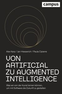 Von Artificial zu Augmented Intelligence von Alexander Karp - eBook | Thalia