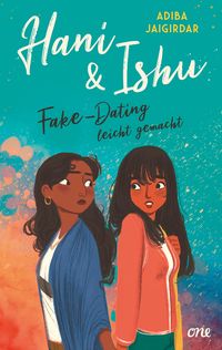 'Hani & Ishu: Fake-Dating leicht gemacht' von 'Adiba Jaigirdar' - Buch ...