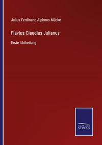 "Flavius Claudius Julianus" online kaufen