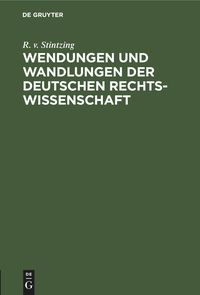 "Wendungen und Wandlungen der Deutschen Rechtswissenschaft" online kaufen