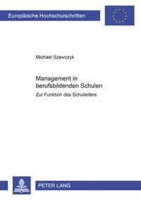 'Management in berufsbildenden Schulen' von 'Michael Szewczyk' - Buch ...