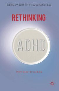 'Rethinking ADHD' von 'Sami Timimi' - 'Taschenbuch' - '978-0-230-50712-8'