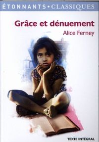 'Grace Et Denuement' von 'Alice Ferney' - 'Taschenbuch' - '978-2-290 ...