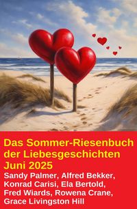 Alfred Bekker, Sandy Palmer, Fred Wiards, Grace Livingston Hill + weitere