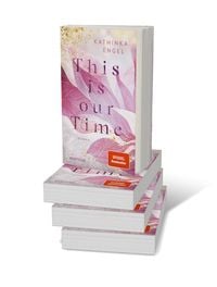 'This is Our Time' von 'Kathinka Engel' - Buch - '978-3-492-06411-8'