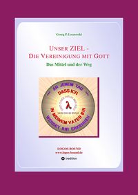 "Unser ZIEL - Die Vereinigung mit Gott" online kaufen
