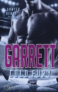 'Garrett (Carolina Cold Fury-Team Teil 2)' von 'Sawyer Bennett' - eBook