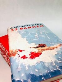 '22 Bahnen' von 'Caroline Wahl' - Buch - '978-3-8321-6803-2'