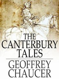 The Canterbury Tales: Fully Annotated Edition von Geoffrey Chaucer ...