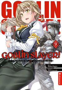 'Goblin Slayer! Light Novel 03' von 'Kumo Kagyu' - Buch - '978-3-96358-311-7'